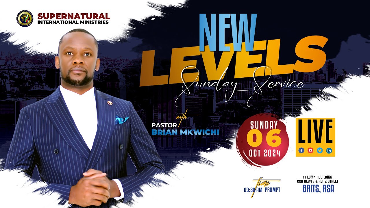 SUNDAY SERVICE - NEW LEVELS SERVICE - YouTube