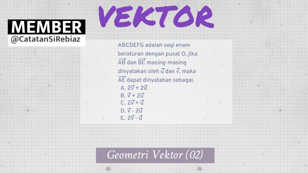 Vektor Matematika ⓬ Geometri Vektor Soal 02 - YouTube