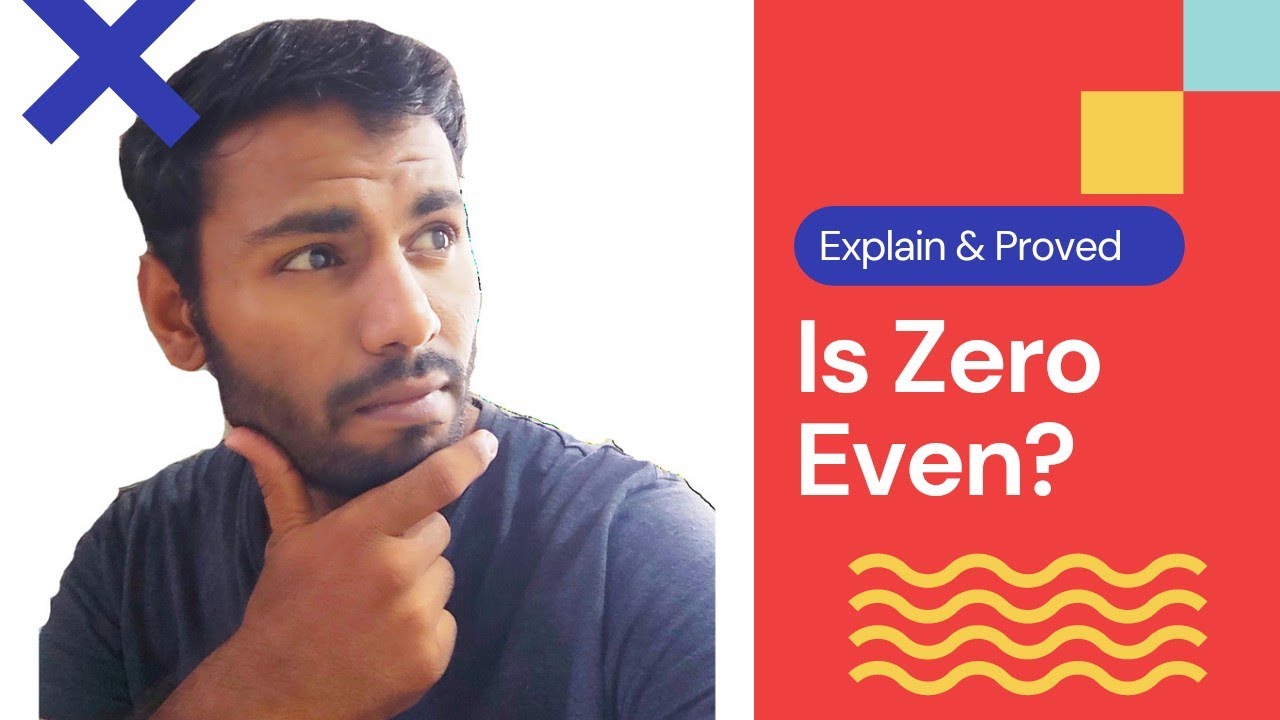Is Zero Even? ~Mathemaniac , Explained and Proved - YouTube