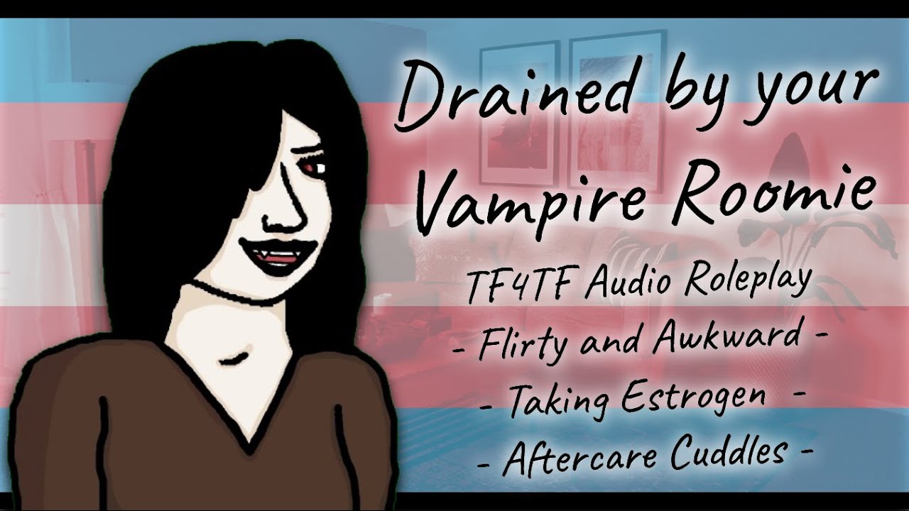 Just relax for me, honey bun (TF4TF) (Vampire) (Listener is into being ...