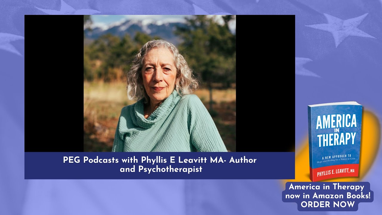 Healing America’s Wounds Through Empathy and Connection - Phyllis E Leavitt w/ Healthy Mind ...