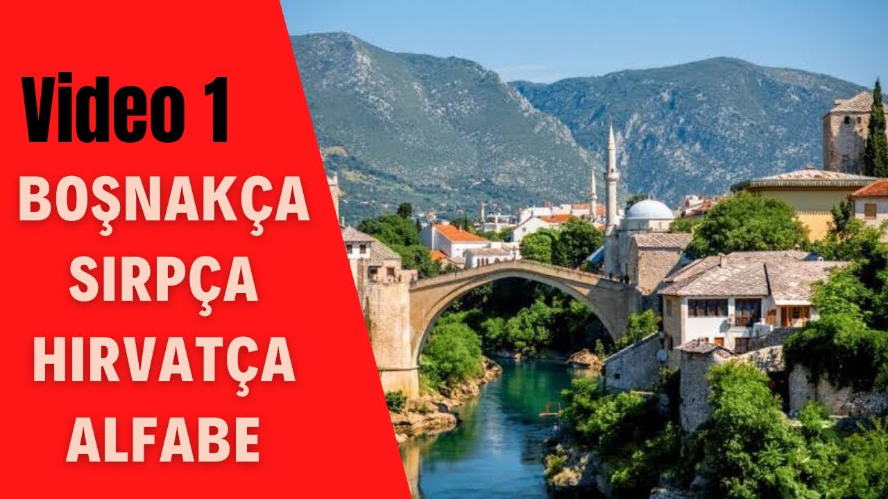 1. Video: Boşnakça - Sırpça - Hırvatça Alfabe | Bosanski - Srpski ...