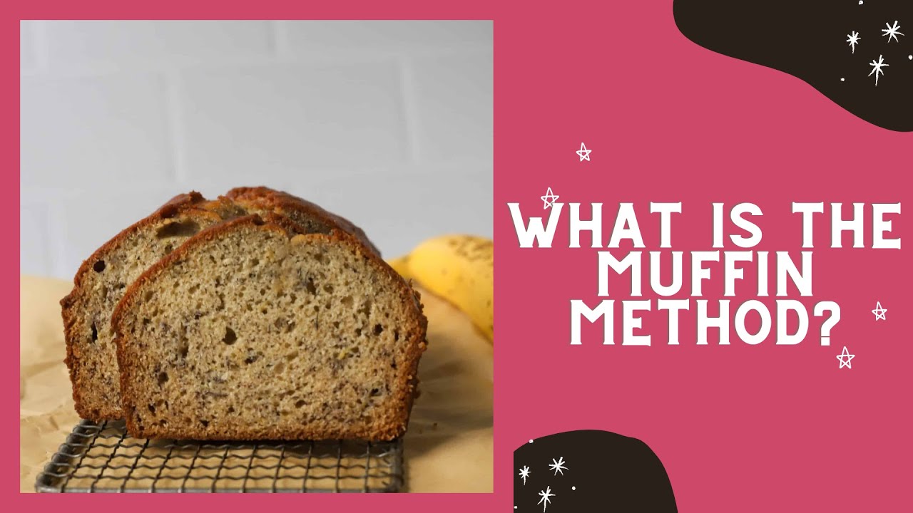 What Is The Muffin Method In Baking? - YouTube
