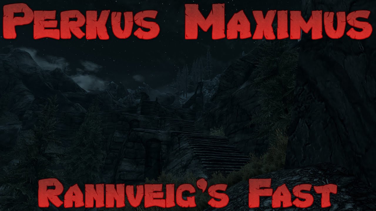 Skyrim Perkus Maximus 70 Mod Lets Play - Rannveig's Fast! Ep 66 - YouTube
