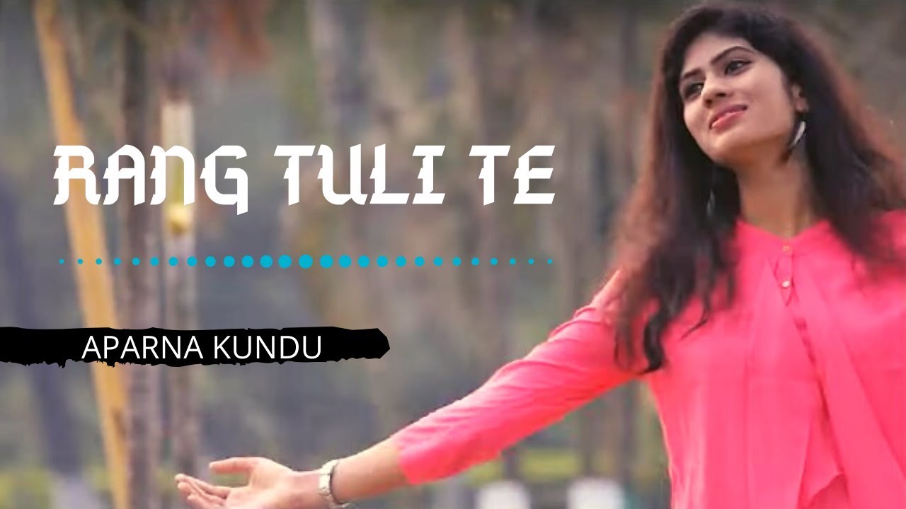BENGALI MODERN SONG || RANG TULI TE || APARNA KUNDU || BENGALI ROMANTIC ...