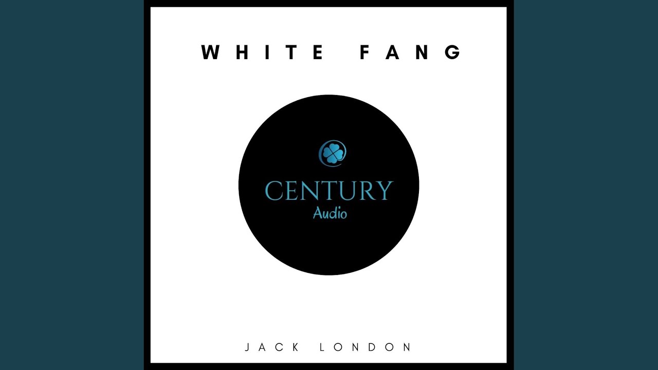 Chapter 10 - White Fang - YouTube