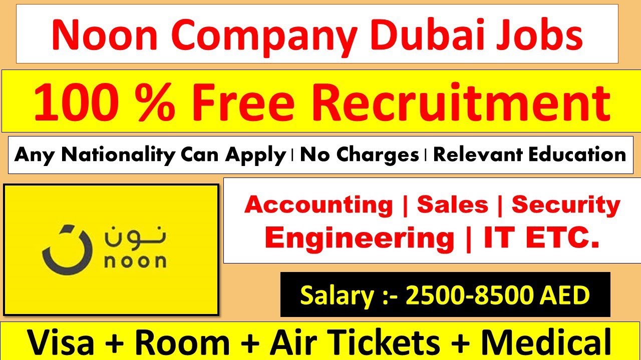 Noon Company Jobs In Dubai, Abu Dhabi & Sharjah- UAE - YouTube