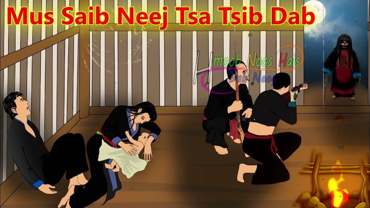 Mus Saib Neej Tsa Ntsib Dab Ntsib Ntxoog 【26/11/2023】 - YouTube