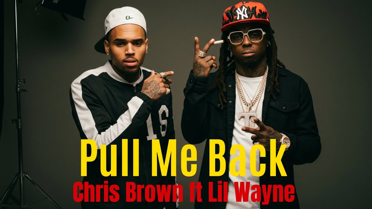 Chris Brown Ft Lil Wayne – Pull Me Back | R&B Trap Soul - YouTube