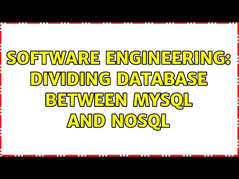 Software Engineering: Dividing database between MySQL and NoSQL - YouTube