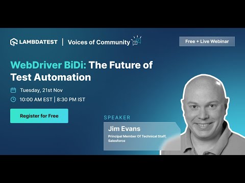 Voices Of Community | WebDriver BiDi: The Future of Test Automation ...