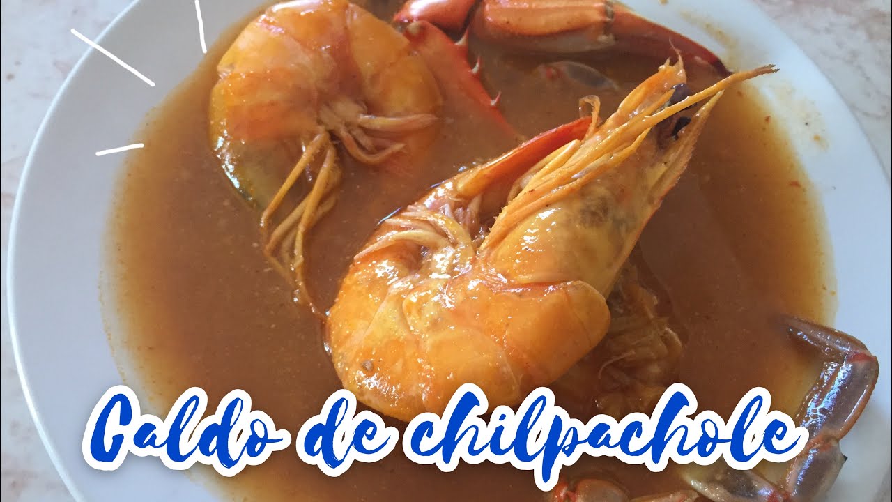 CALDO DE CHILPACHOLE DE JAIBA Y CAMARÓN - YouTube