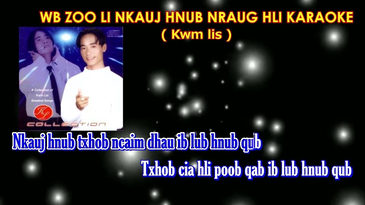 Kwm lis _ Wb zoo li nkauj hnub nraug hli karaoke - YouTube