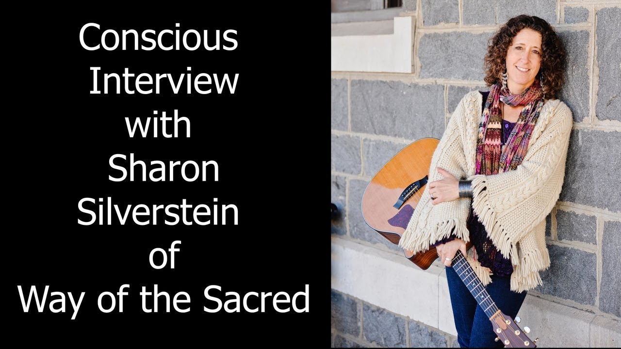 Interview w/ Sharon Silverstein of Way of the Sacred and Sharon ...