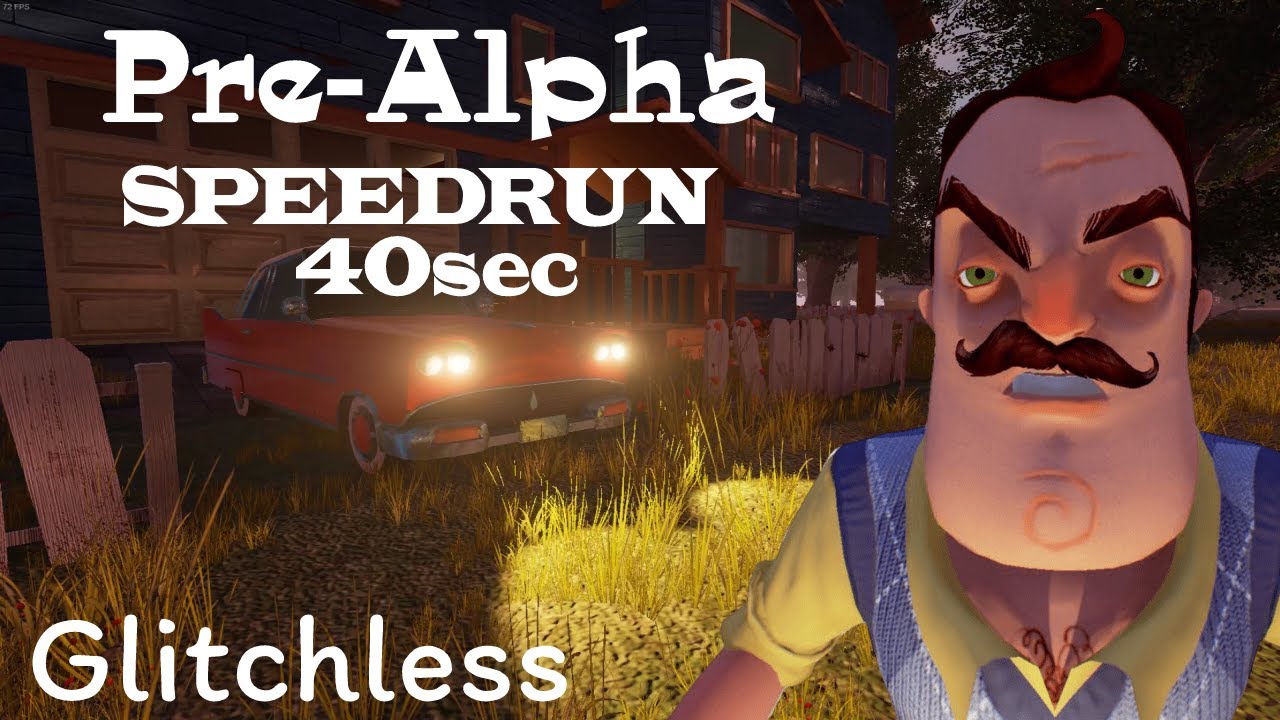 Hello Neighbor Pre-Alpha speedrun any% glitchless 40sec - YouTube