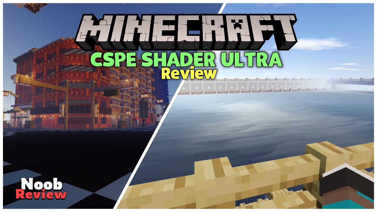🔥 Review CSPE Shader Ultra Siêu Thực Cho MCPE 1.16.x | Noob Review ...
