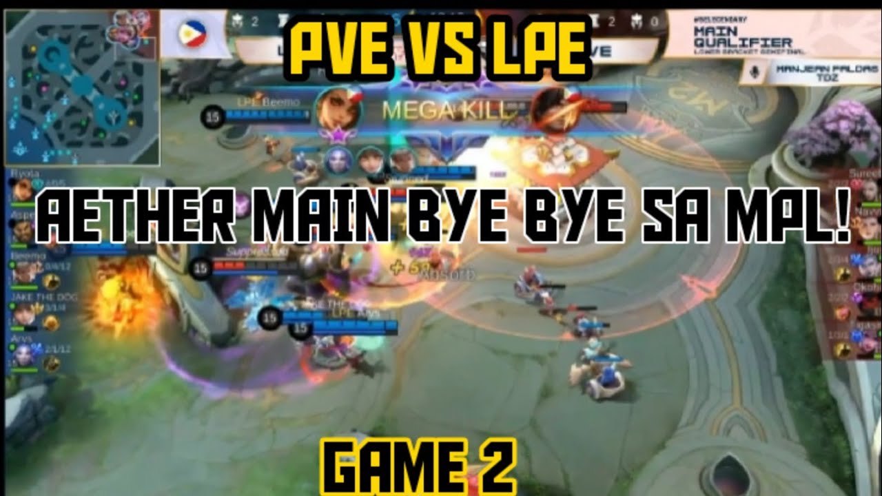 AETHER MAIN VS LPE GAME 2 MPL MAIN QUALIFIER S7 MLBB - YouTube
