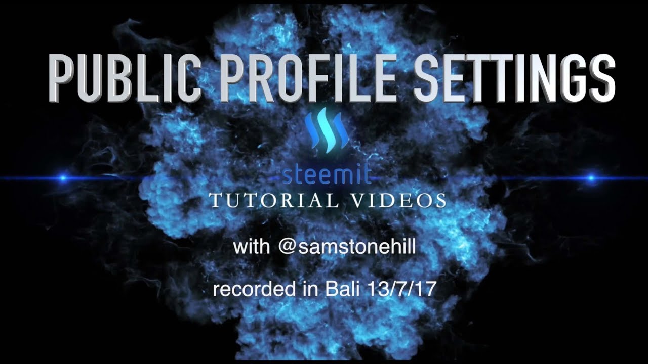 Public Profile Settings - Steemit Tutorial Video - YouTube
