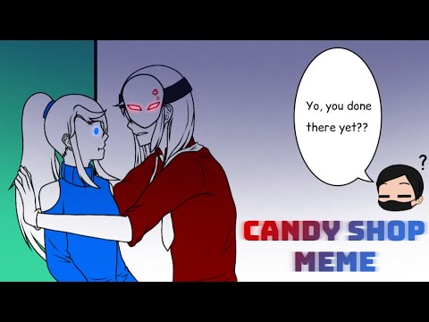 Candy Shop Meme | Art | ⚠️13+⚠️ - YouTube