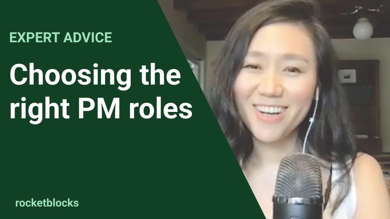 How to choose the right product management role (w/ Dr. Nancy Li, PM ...