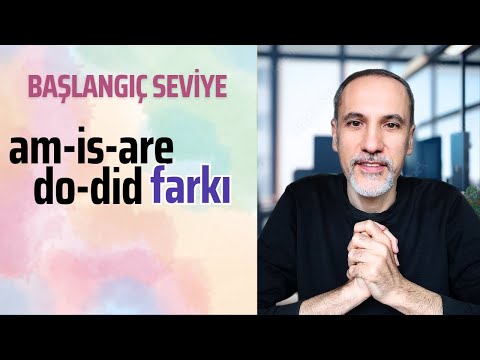 am is are - do did farkı anlatım, ingilizce
