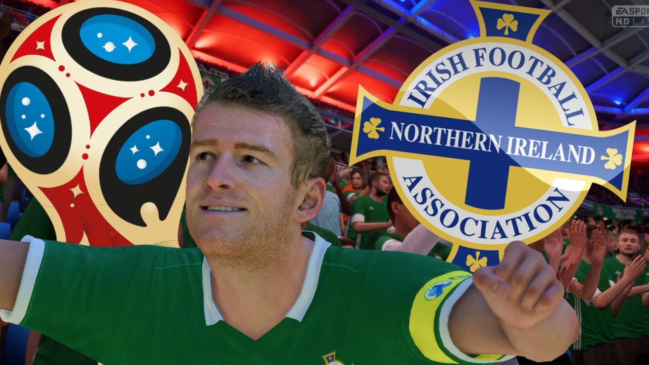 BEST FINISH SINCE 1958! | NORTHERN IRELAND 2018 FIFA WORLD CUP! - YouTube