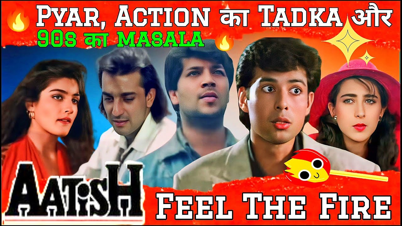 🔥Aatish: Feel The Fire - Movie Review | Sanjay Dutt | Raveena Tandon - YouTube