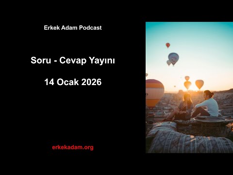 Soru cevap yayını - Ocak 2026 - Türkçe podcast
