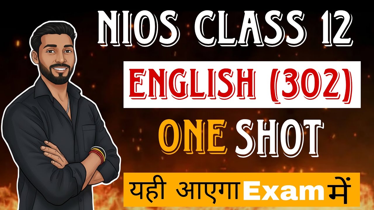 NIOS CLASS 12 ENGLISH (302) ONE SHOT || NIOS ENGLISH QUESTION PAPER ...