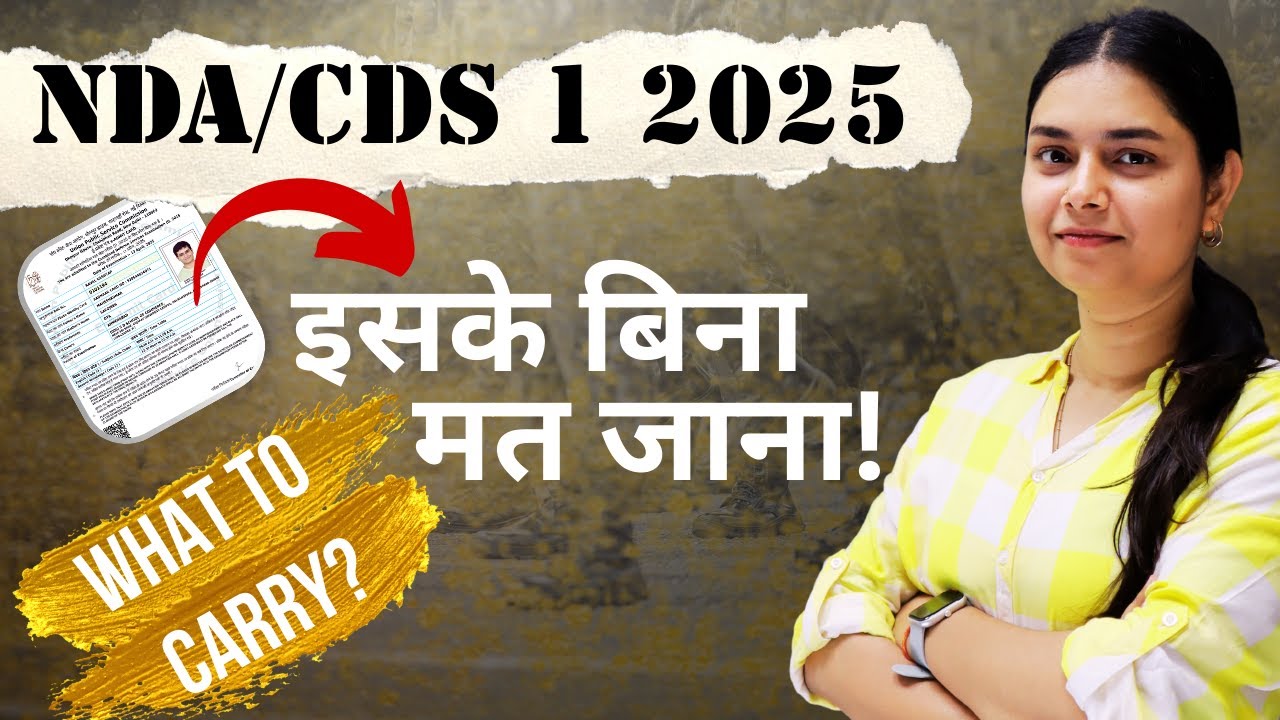 LAST MESSAGE FOR NDA/CDA 1 2025 | WHAT TO CARRY | ANURADHA MISHRA | # ...