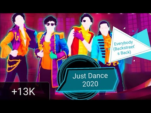 Just Dance 2020 "Everybody (Backstreet's Back)" Megastar 13K - YouTube