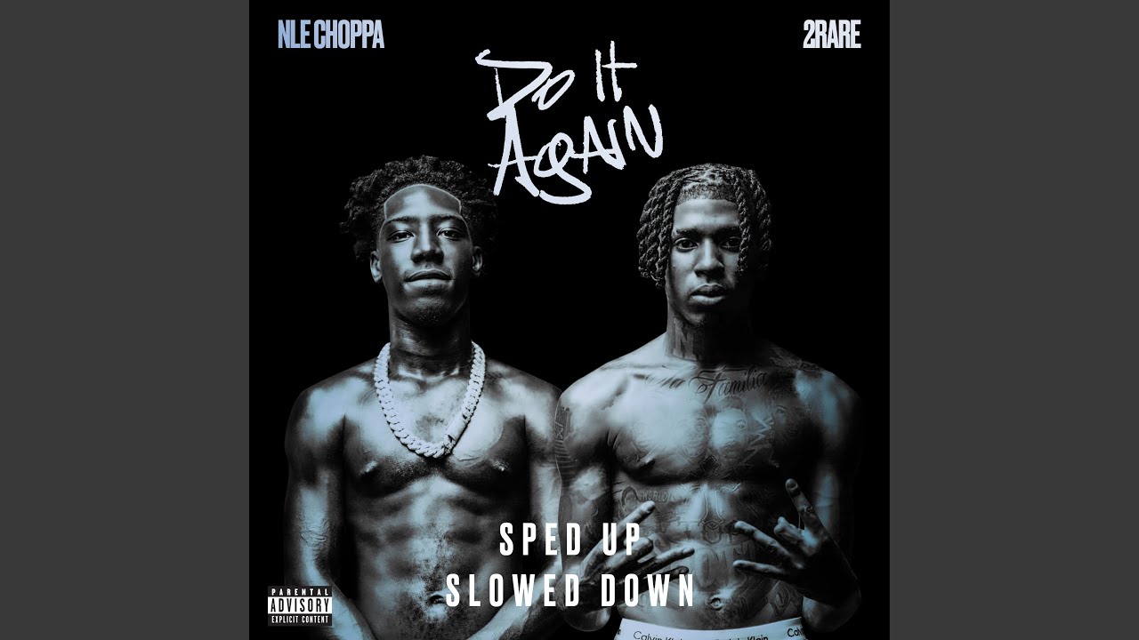 DO IT AGAIN (feat. 2Rare) (Sped Up) - YouTube