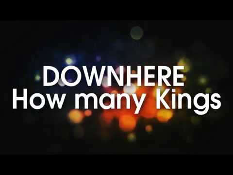 How Many Kings Downhere - YouTube