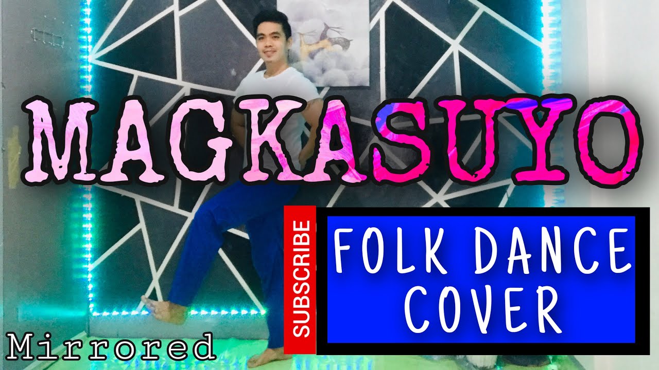 Philippine Folk Dance:MAGKASUYO DANCE Instructional Video|DANCE GURU ...