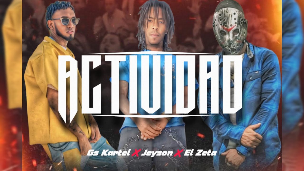 GS Kartel - Actividad Ft @jeyson_ , @ElZetaPty #fiestariddim ( Audio ...