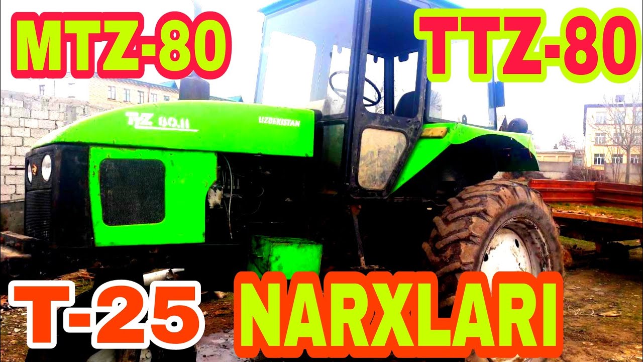 МТЗ-80.Т-25. ТТЗ-80. НАРХЛАРИ. MTZ-80.TTZ-80.T-25.Narxlari.2022yil.18 ...