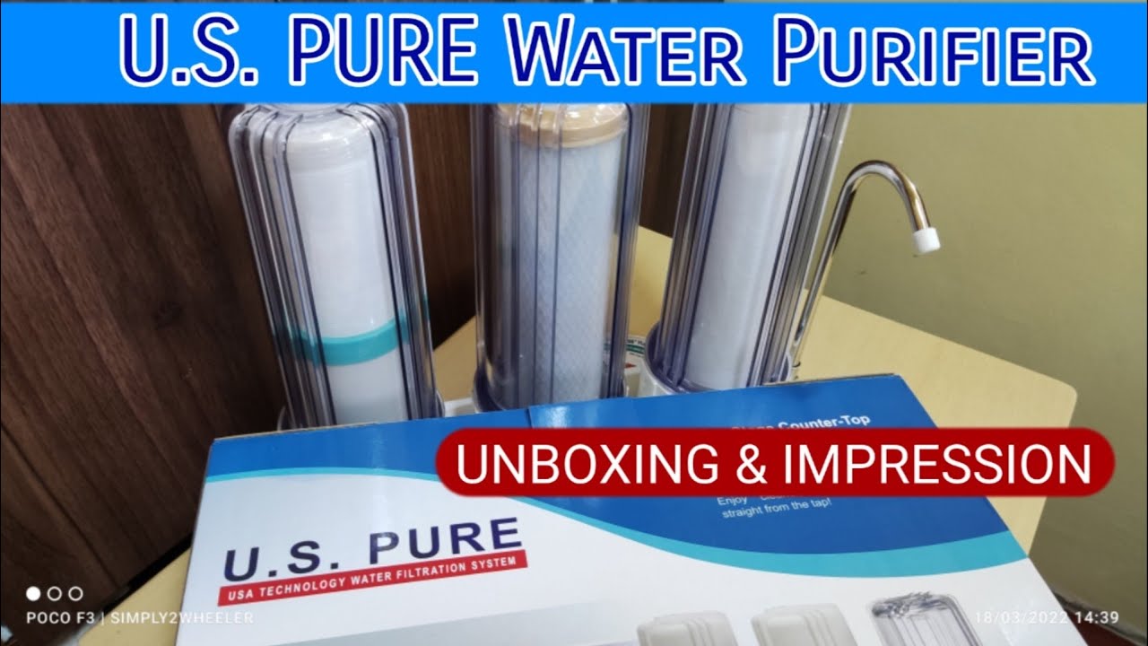 U.S. PURE WATER PURIFIER | UNBOXING AND IMPRESSION - YouTube