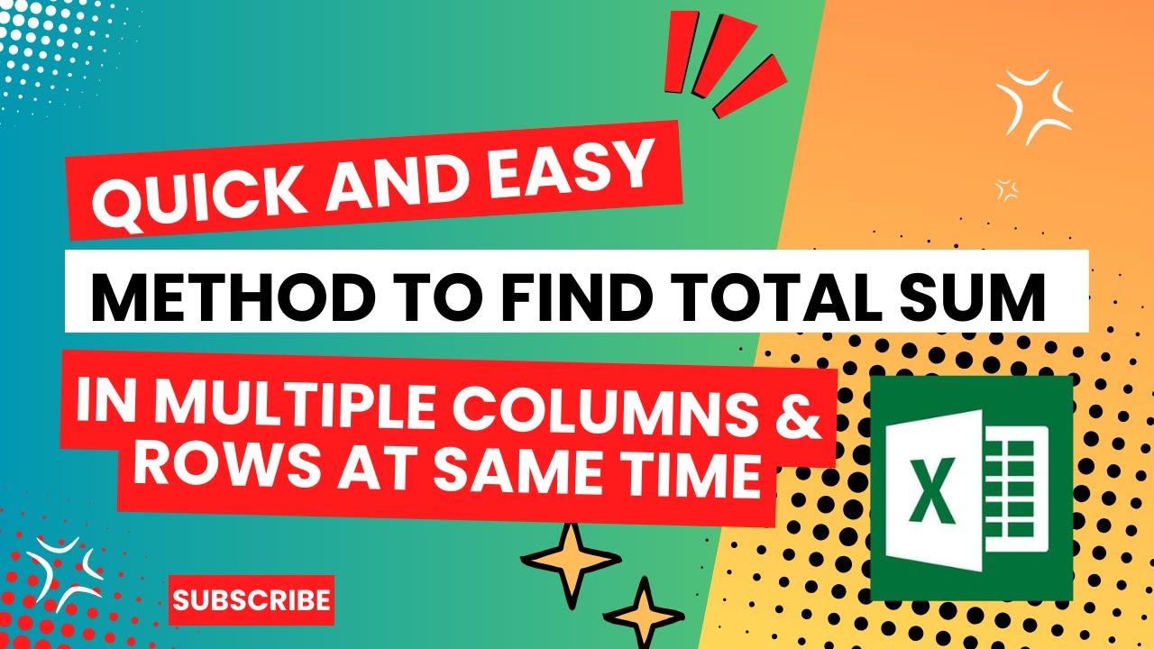 Quick and Easy method to find total sum in multiple columns and rows at ...