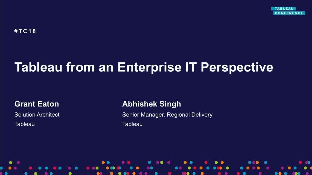 Tableau from an Enterprise IT perspective - YouTube