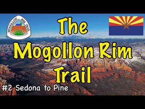 Backpacking THE MOGOLLON RIM TRAIL Part Two Sedona to Pine - YouTube