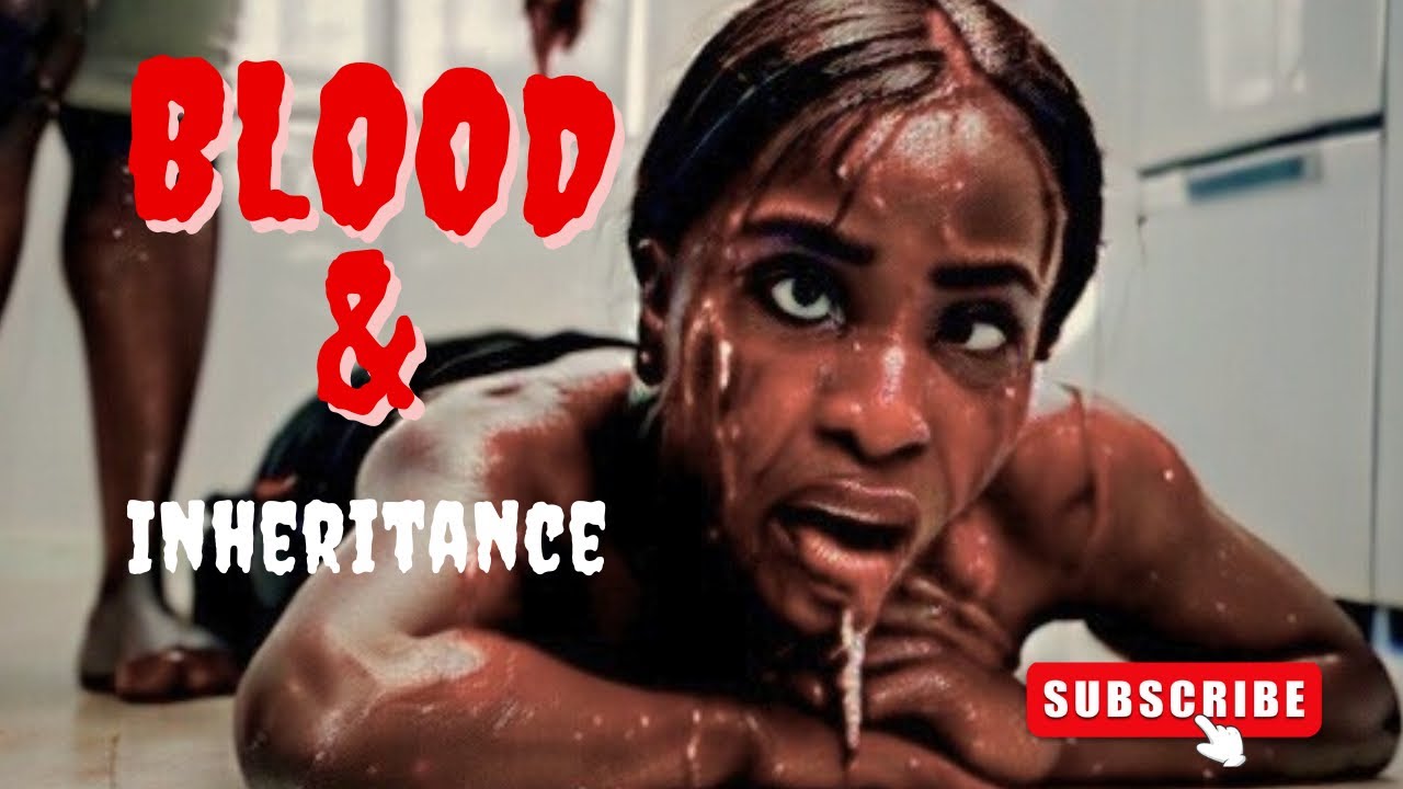 “Blood & Inheritance” - YouTube