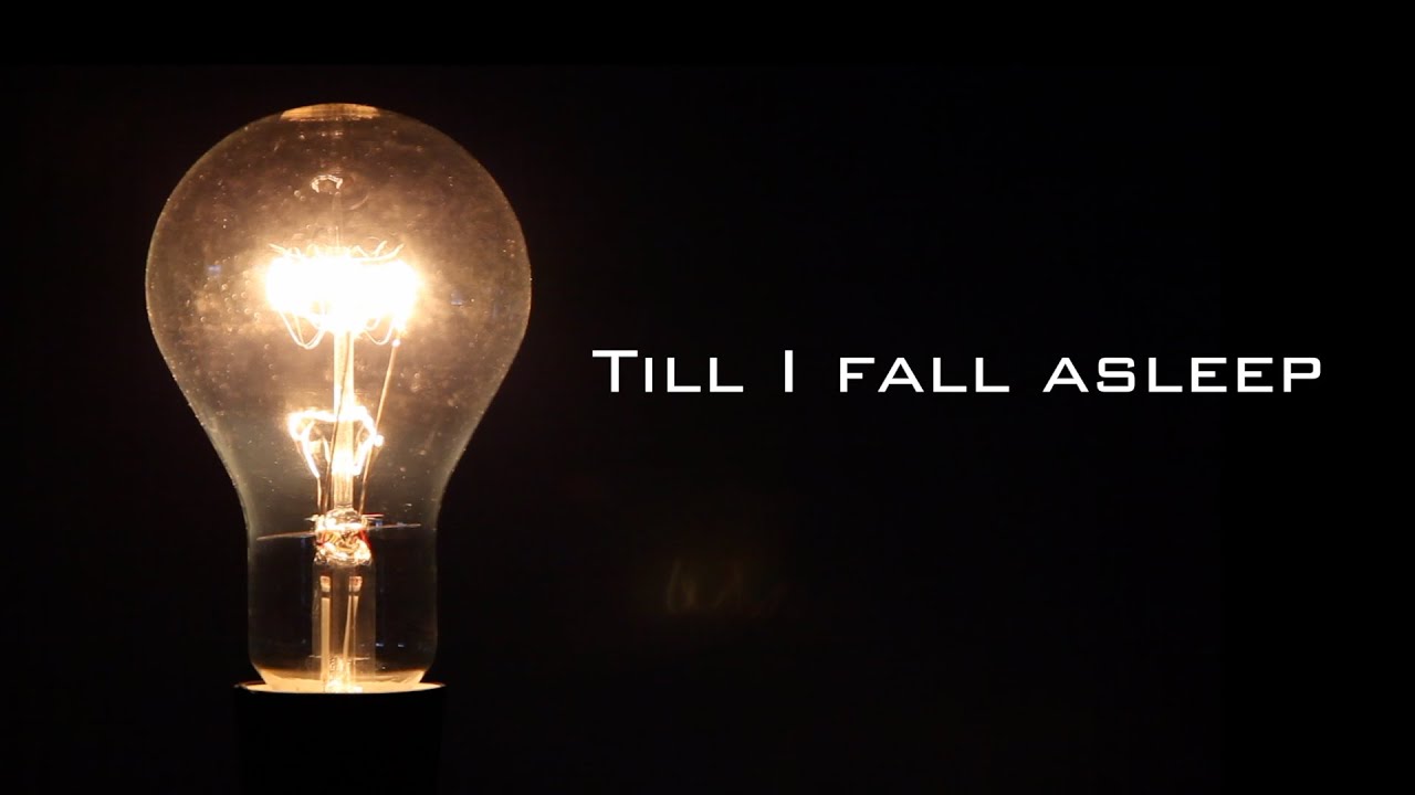original song「Till I fall asleep」 - YouTube Music