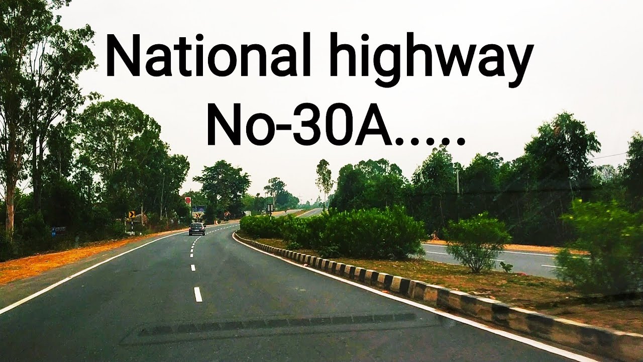 🙋Vlog🚙 National highway No- 30A....way to Patna,Bihar, Bharat.#nhno-30 ...