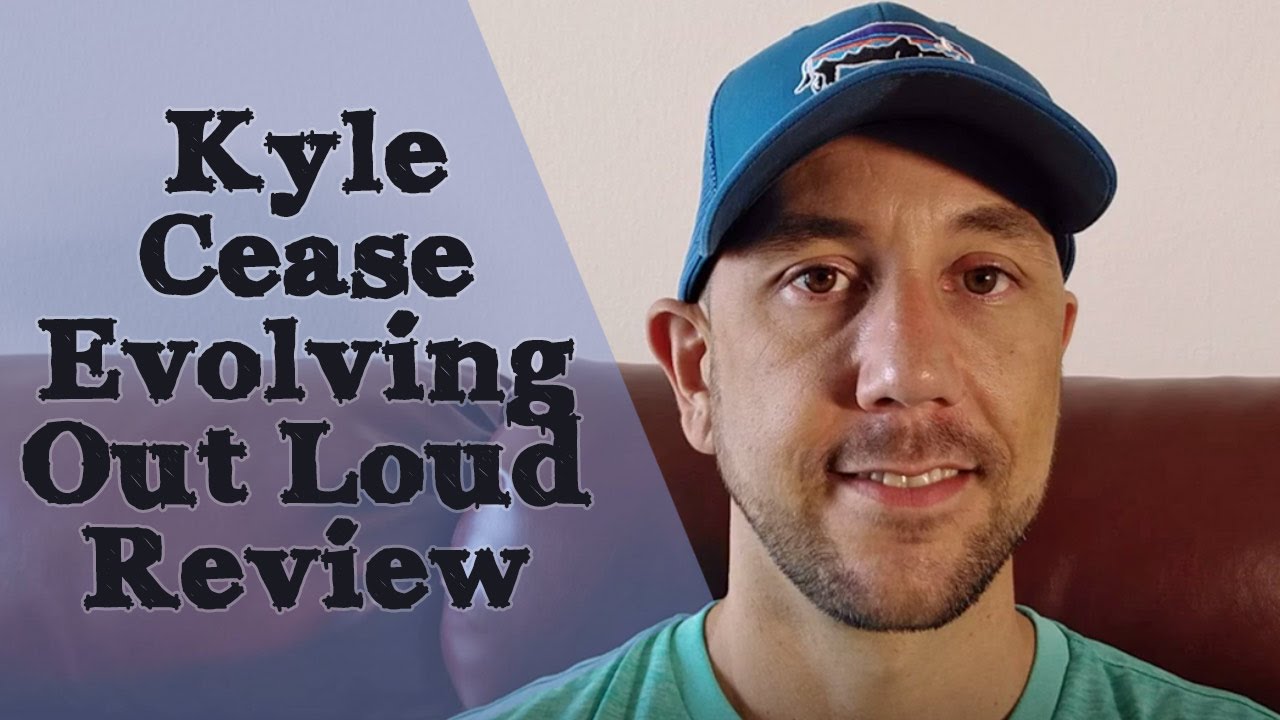 Evolving Out Loud with Kyle Cease Review - YouTube