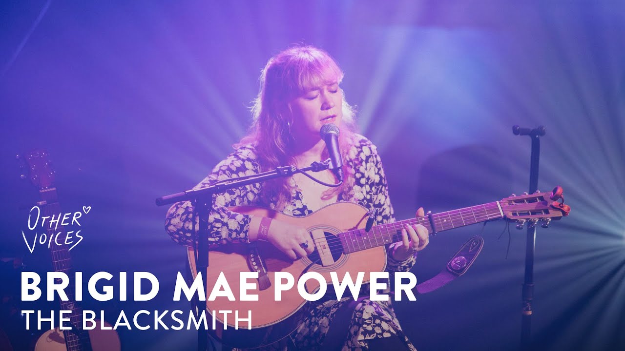 Brigid Mae Power | The Blacksmith | Other Voices Series 19 - YouTube