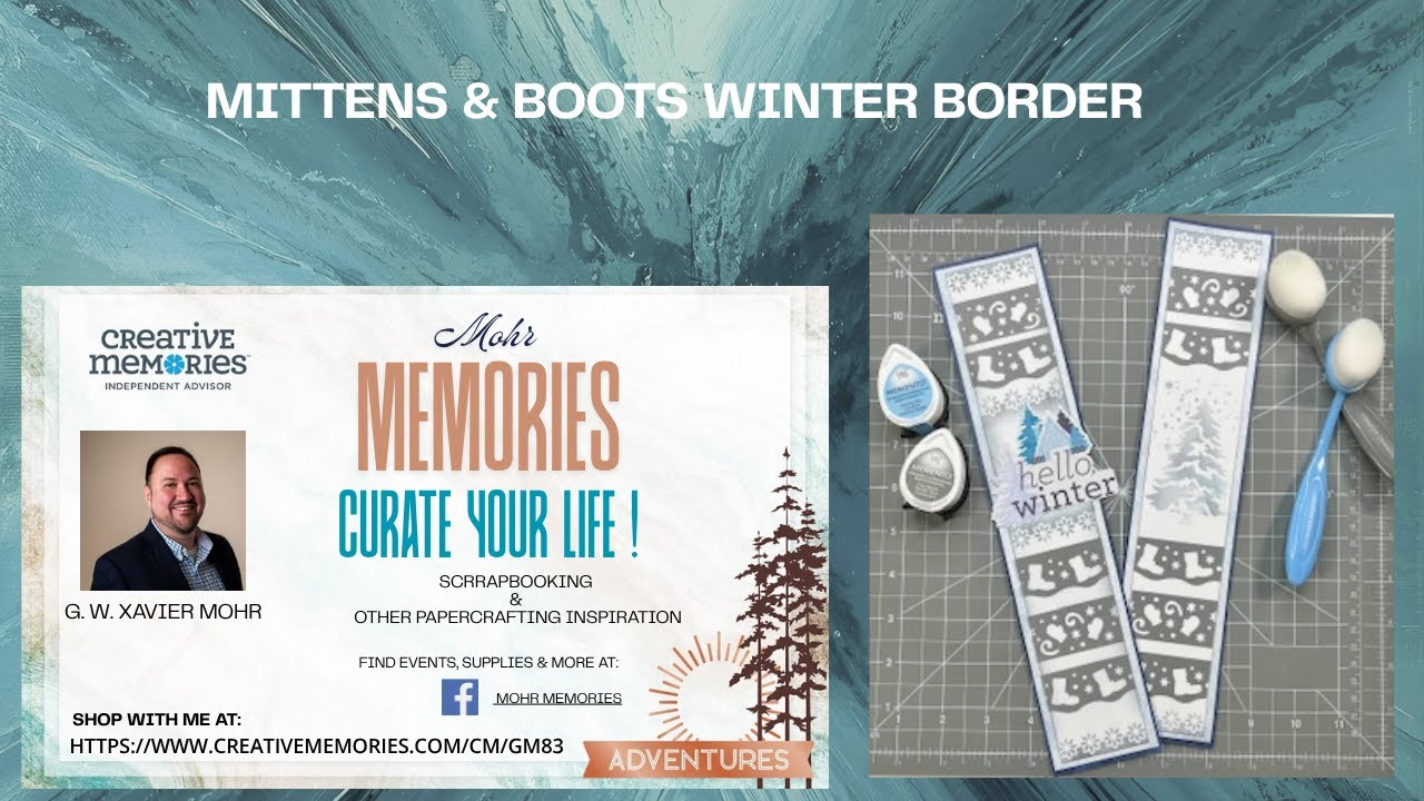 Mohr Memories Scrapbooking: Inked Mittens & Boots Winter Border - YouTube