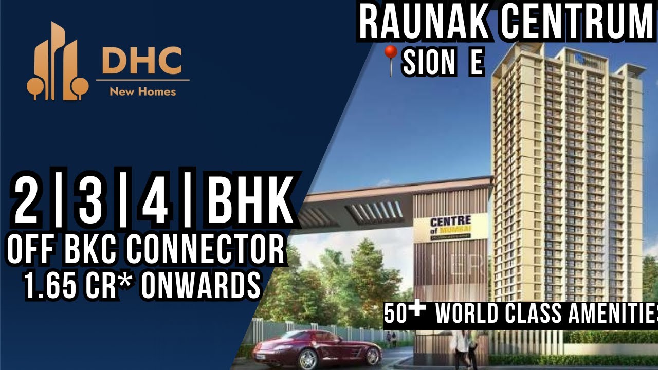 Raunak Centrum at📍Sion East | Luxurious 2bhk, 3bhk & 4bhk Sion Property ...
