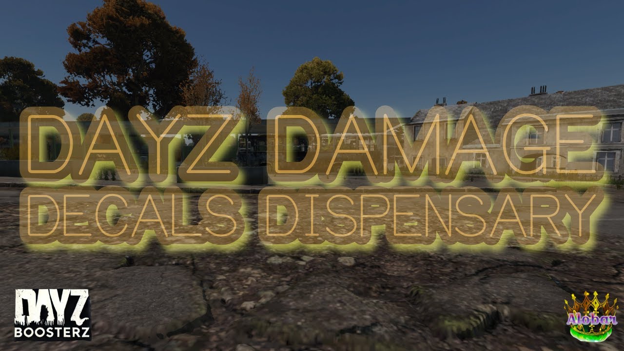 DayZ Damage Decals Dispensary - YouTube