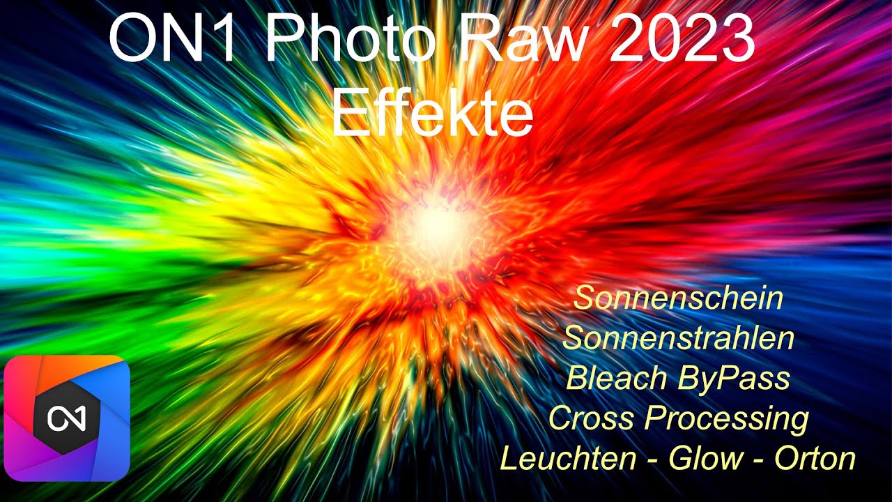 ON1 PHOTO RAW 2023 - Spezielle Effekte 1 - YouTube