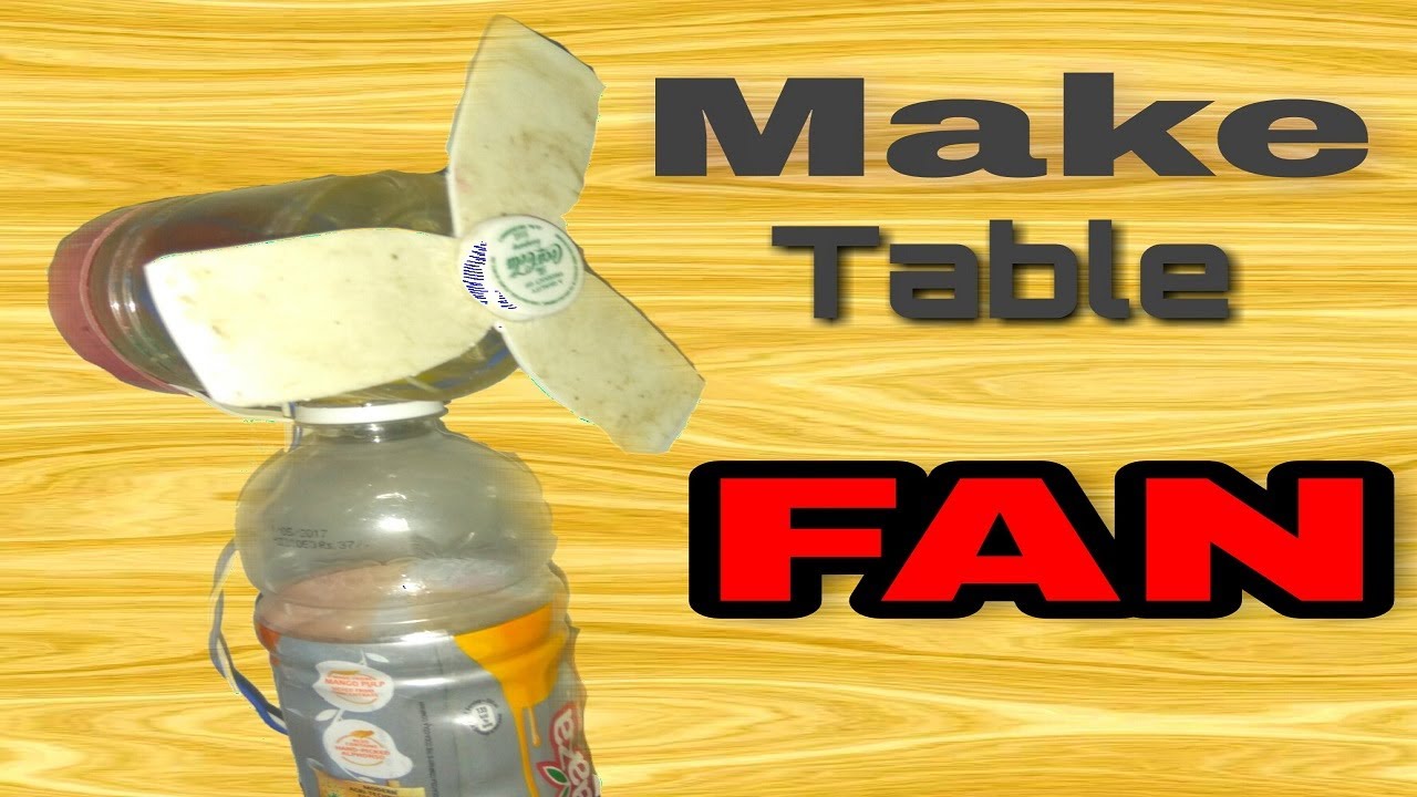 How to Make an electric Mini Superfast table Fan using Bottle and ...